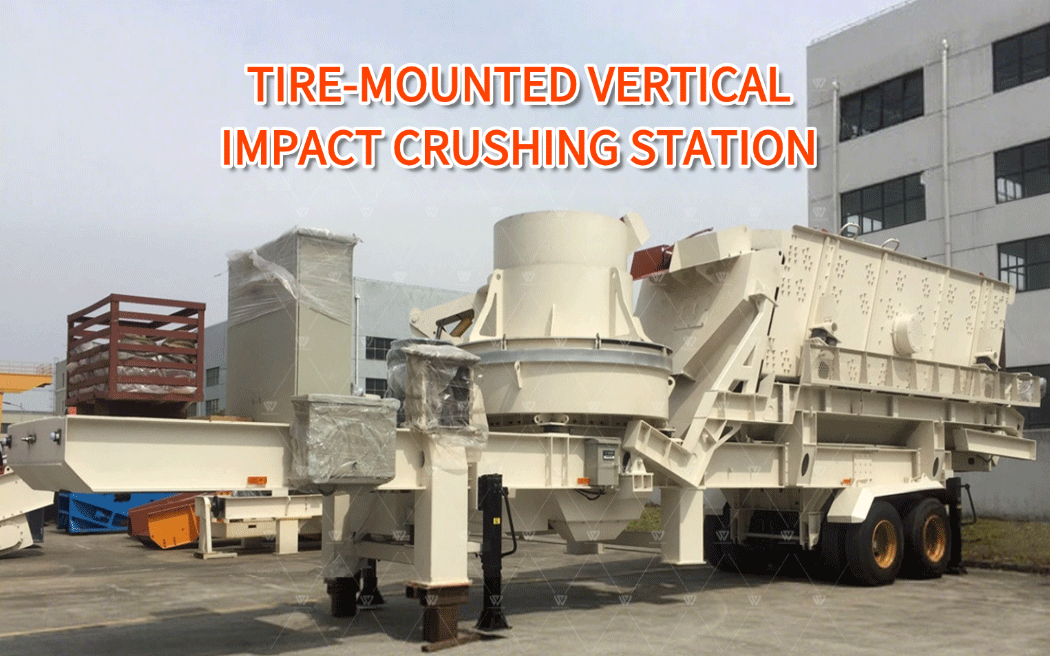 Tire-Mounted Mobile Vertical Shaft Impact Crusher Station | Portable ...